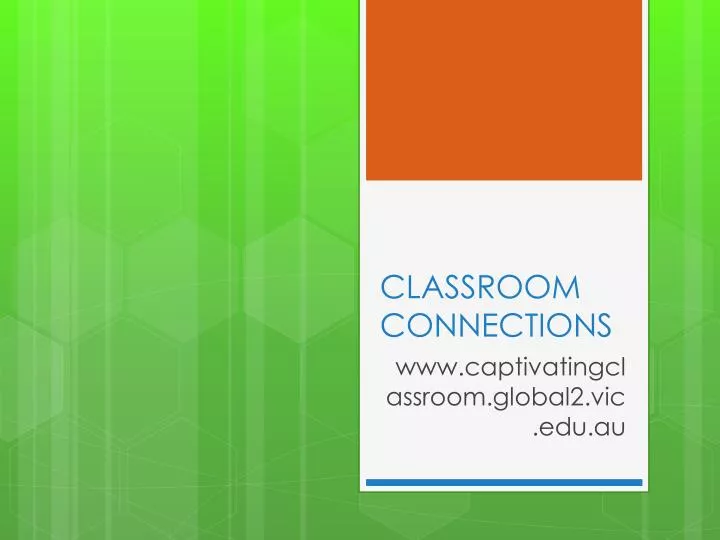 PPT - CLASSROOM CONNECTIONS PowerPoint Presentation, free download - ID ...
