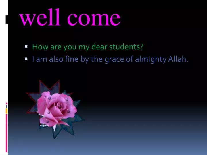 PPT - well come PowerPoint Presentation, free download - ID:2207474