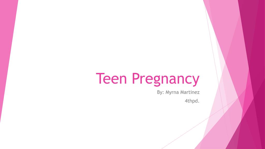 PPT - Teen Pregnancy PowerPoint Presentation, free download - ID:2207876