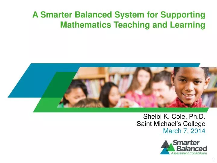 PPT - A Smarter Balanced System for Supporting Mathematics Teaching and ...