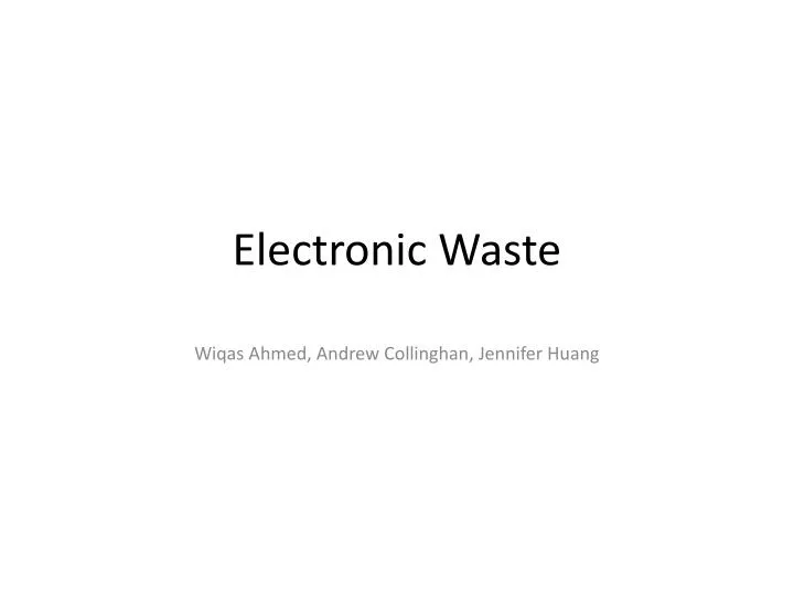 PPT - Electronic Waste PowerPoint Presentation, free download - ID:2208540