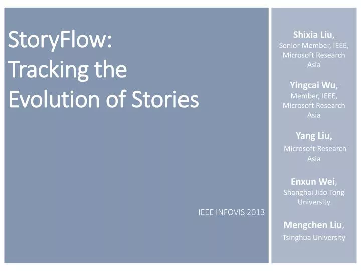 PPT - StoryFlow : Tracking the Evolution of Stories IEEE INFOVIS 2013 ...