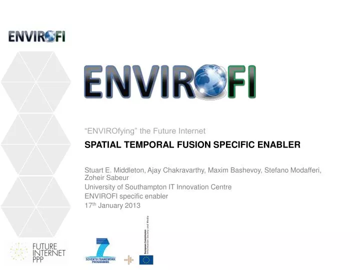 PPT - Spatial Temporal Fusion SPECIFIC ENABLER PowerPoint Presentation ... PPT - Spatial Temporal Fusion SPECIFIC ENABLER PowerPoint Presentation ...