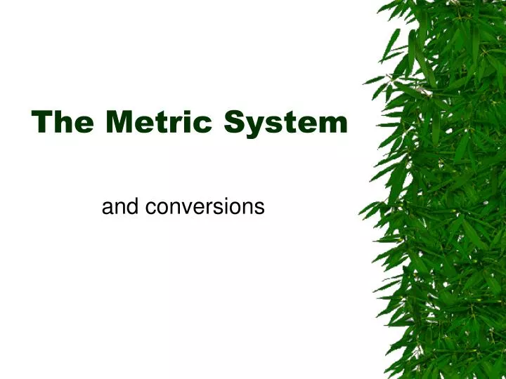 PPT - The Metric System PowerPoint Presentation, free download - ID:2209703