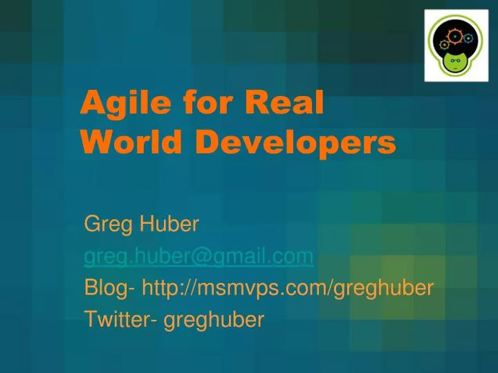 PPT - Agile for Real World Developers PowerPoint Presentation, free ...