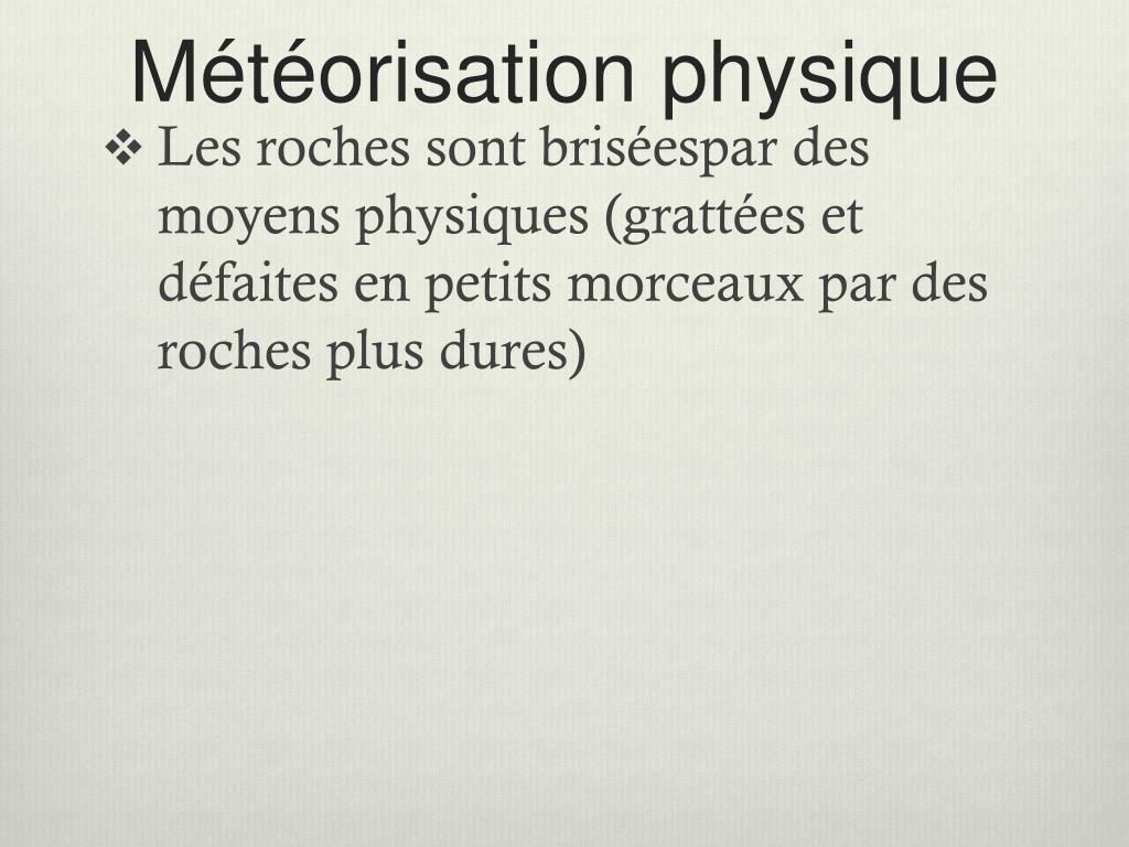 PPT - Le rôle de l’eau dans le façonnement de la surface terrestre ...