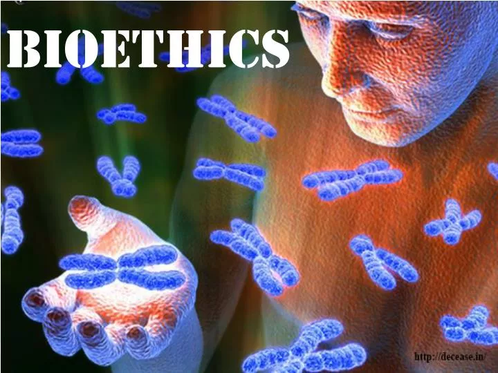 PPT - Bioethics PowerPoint Presentation, free download - ID:2211208