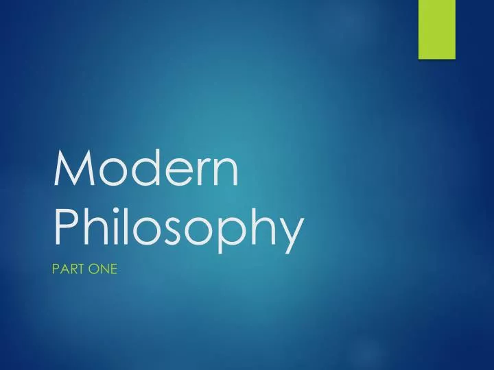 PPT - Modern Philosophy PowerPoint Presentation, free download - ID:2211260