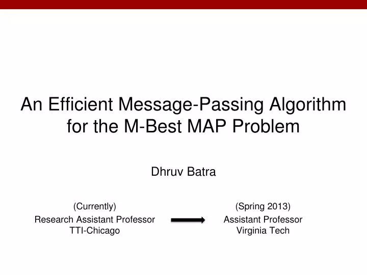 Ppt An Efficient Message Passing Algorithm For The M Best Map Problem Powerpoint Presentation