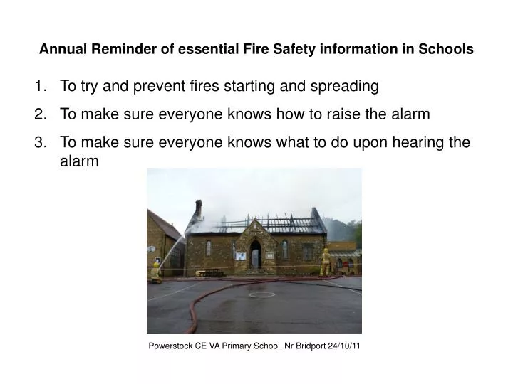 PPT - Annual Reminder of essential Fire Safety information in Schools ...