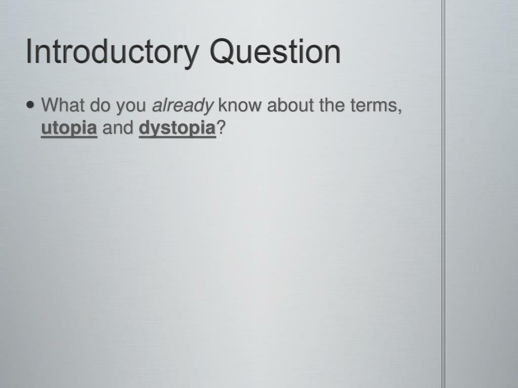 PPT - Utopia/Dystopia PowerPoint Presentation, free download - ID:2211984 PPT - Utopia/Dystopia PowerPoint Presentation, free download - ID:2211984
