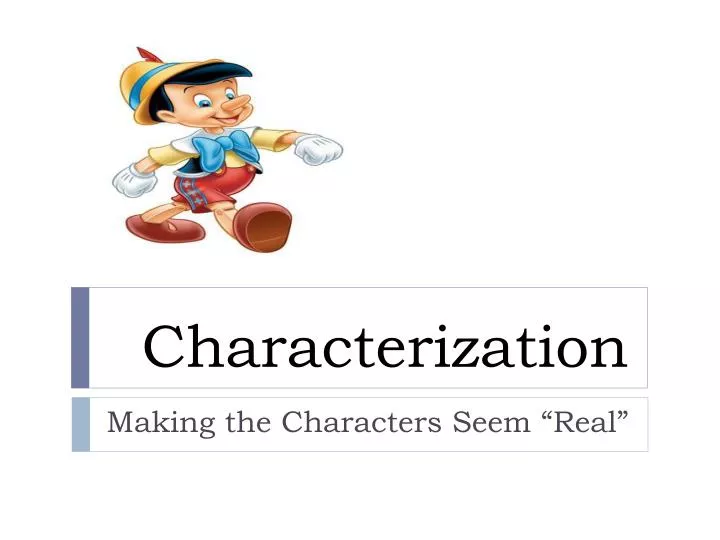 PPT - Characterization PowerPoint Presentation, free download - ID:2212175