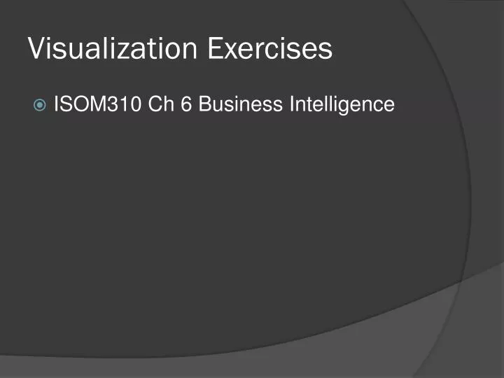 PPT - Visualization Exercises PowerPoint Presentation, free download ...