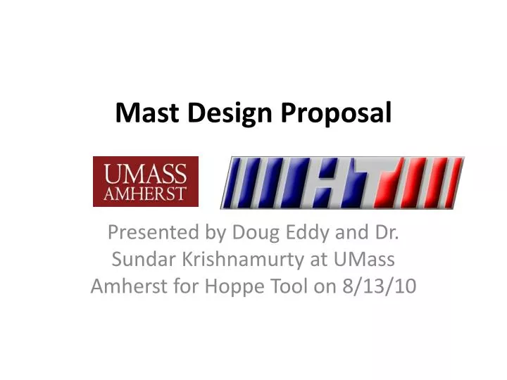 PPT - Mast Design Proposal PowerPoint Presentation, free download - ID ...