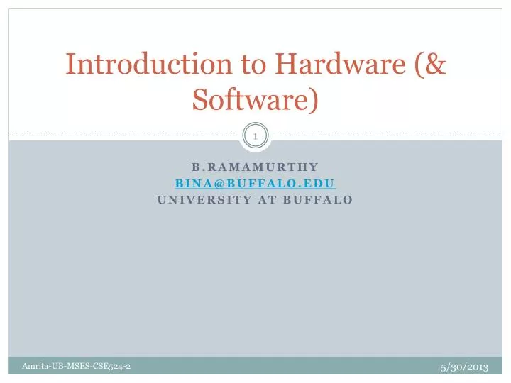PPT - Introduction to Hardware (& Software) PowerPoint Presentation ...