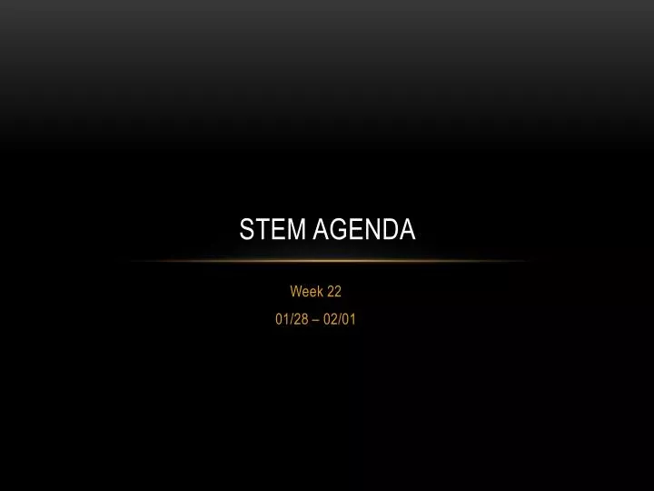 PPT - STEM AGENDA PowerPoint Presentation, free download - ID:2213828