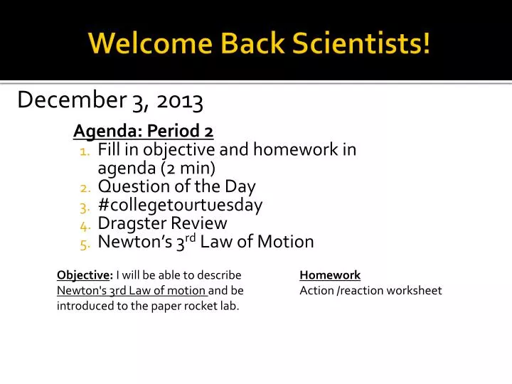 PPT - Welcome Back Scientists! PowerPoint Presentation, free download ...
