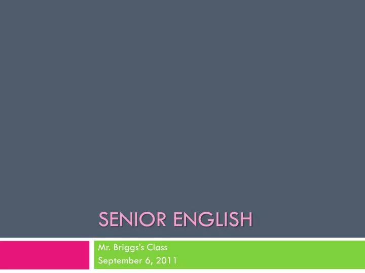 PPT - Senior English PowerPoint Presentation, free download - ID:2214120