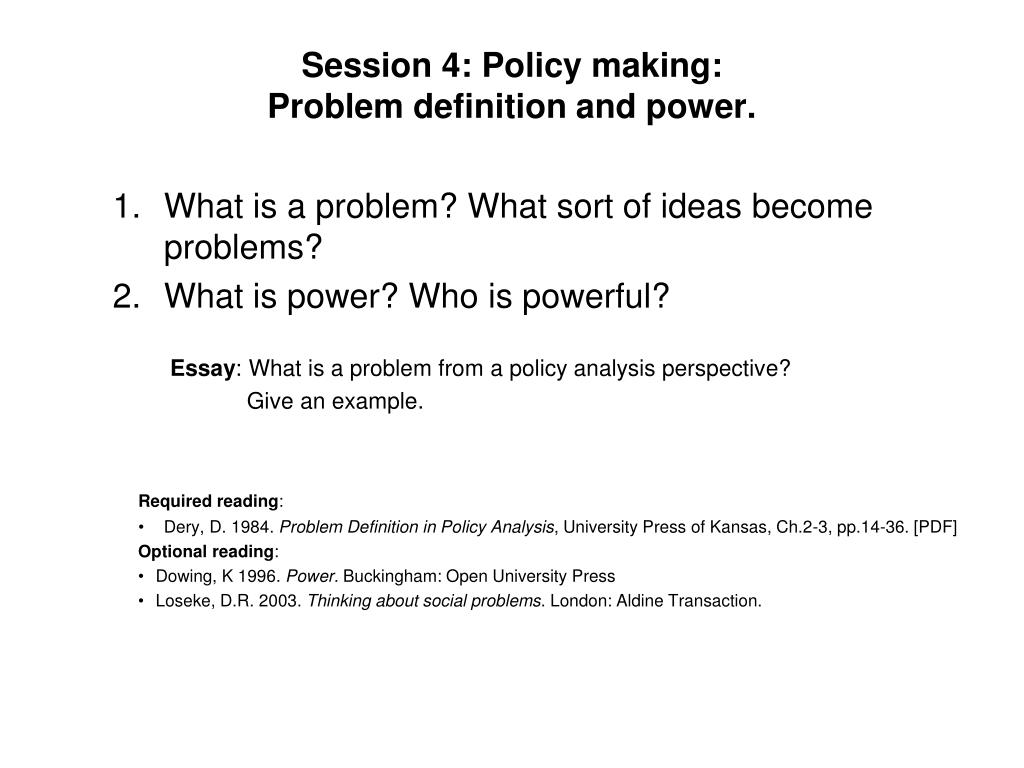PPT - Understanding Policy Making: Problem Definition and Power ...