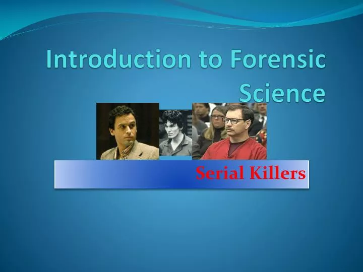 PPT - Introduction to Forensic Science PowerPoint Presentation, free ...