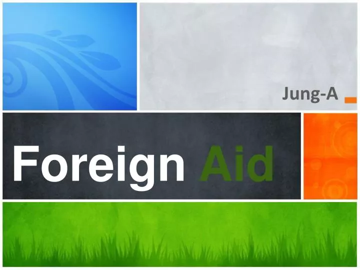 PPT - Foreign Aid PowerPoint Presentation, free download - ID:2215305