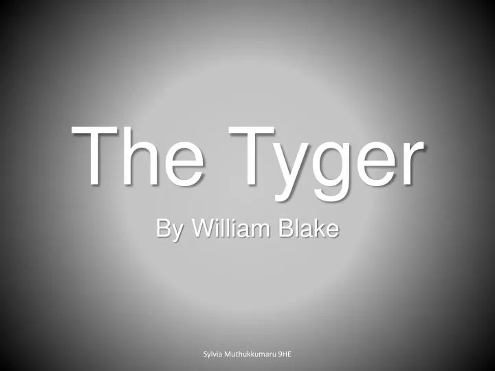 PPT - The Tyger PowerPoint Presentation, free download - ID:2215857