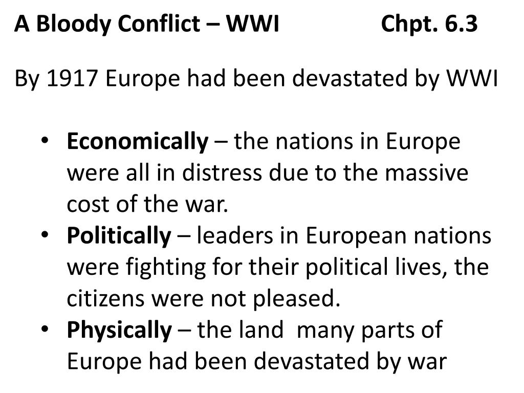 PPT - A Bloody Conflict – WWI Chpt. 6.3 PowerPoint Presentation, free ...