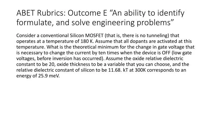PPT - ABET Rubrics: Outcome E “An ability to identify formulate, and ... PPT - ABET Rubrics: Outcome E “An ability to identify formulate, and ...