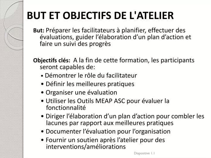 PPT - BUT ET OBJECTIFS DE L'ATELIER PowerPoint Presentation, free ...