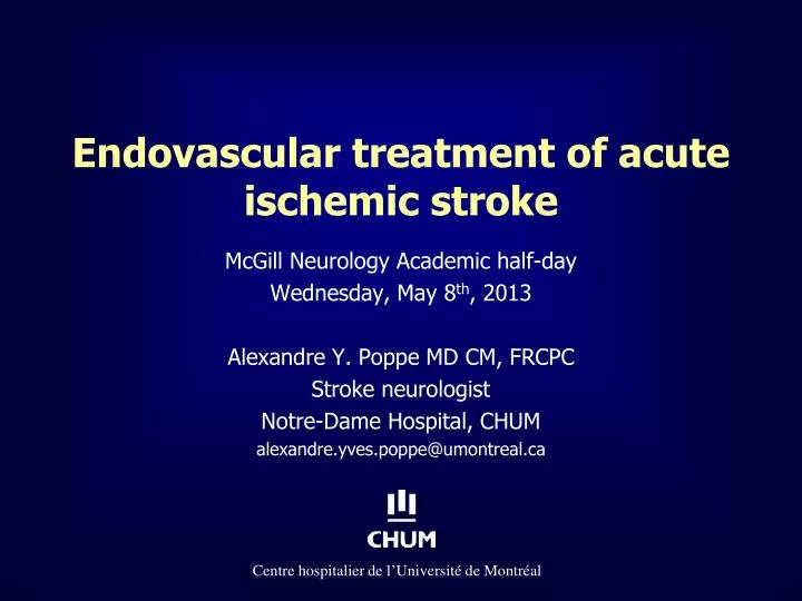 Ppt Endovascular Treatment Of Acute Ischemic Stroke Powerpoint