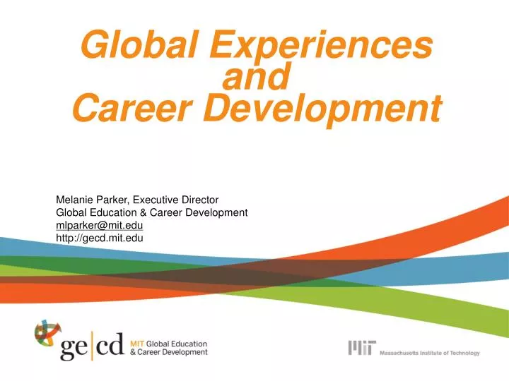 PPT - Global Experiences and Career Development PowerPoint Presentation ...