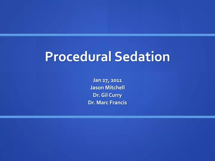 PPT - Procedural Sedation PowerPoint Presentation, free download - ID ...