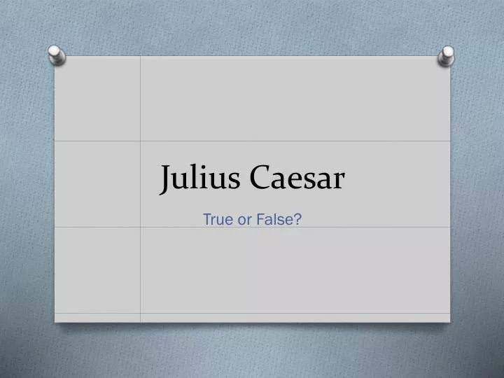 PPT - Julius Caesar PowerPoint Presentation, free download - ID:2220636