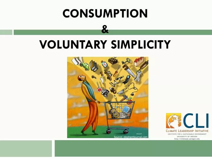 PPT - Consumption & Voluntary Simplicity PowerPoint Presentation, free ...