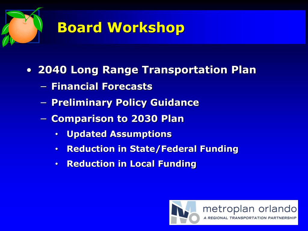 PPT - MetroPlan Orlando Board Meeting Agenda Briefing PowerPoint ...