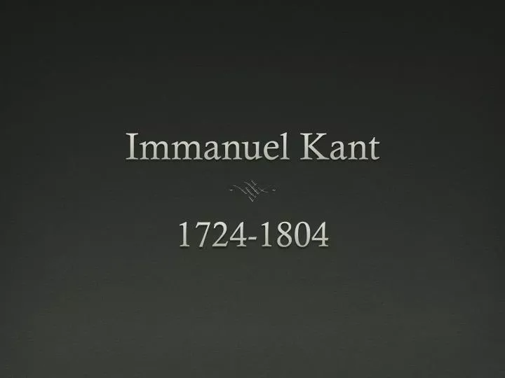 Ppt Immanuel Kant Powerpoint Presentation Free Download Id 2221216