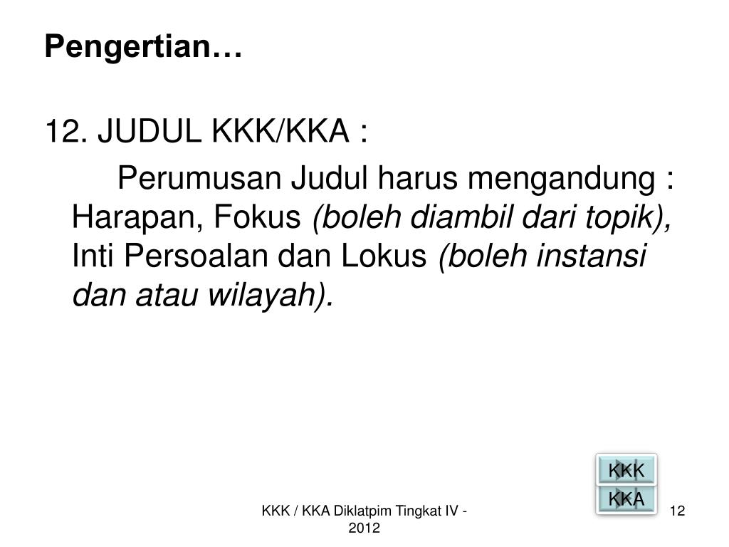 PPT - PENJELASAN PENULISAN KKK / KKA PowerPoint Presentation, free ...