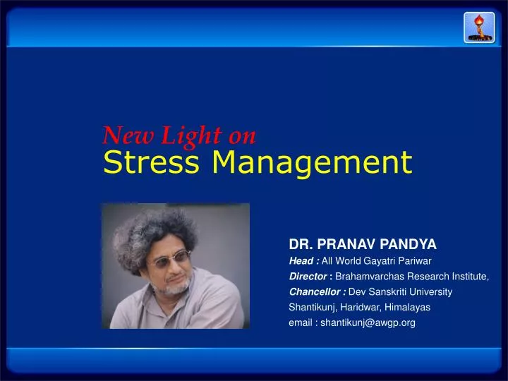 PPT - DR. PRANAV PANDYA Head : All World Gayatri Pariwar PowerPoint ...