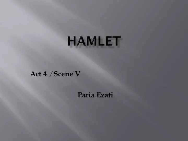 PPT - hamlet PowerPoint Presentation, free download - ID:2221600