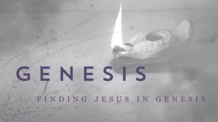 PPT - Finding Jesus In Genesis PowerPoint Presentation, free download ...
