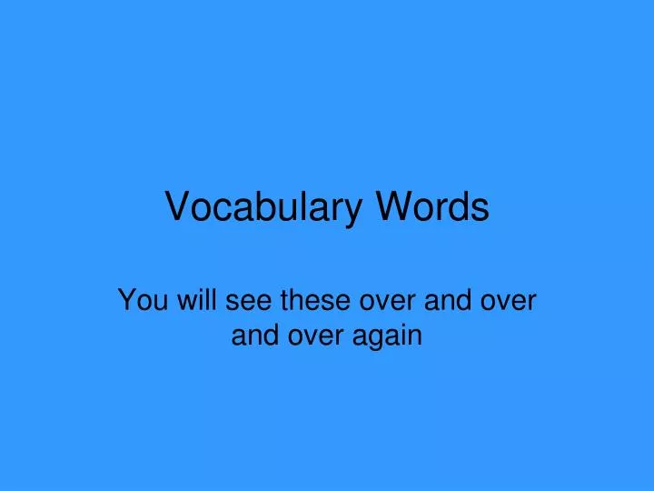 PPT - Vocabulary Words PowerPoint Presentation, free download - ID:2222806