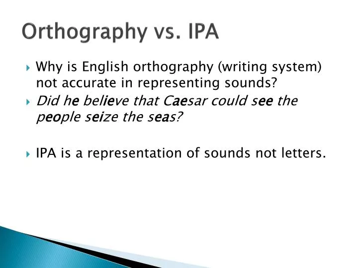 PPT - Orthography vs. IPA PowerPoint Presentation, free download - ID ...