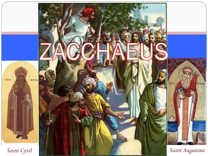 PPT - ZACCHAEUS PowerPoint Presentation, free download - ID:2223250
