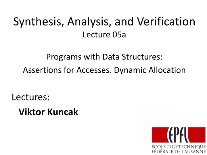 PPT - Synthesis, Analysis, and Verification Lecture 05a PowerPoint ...