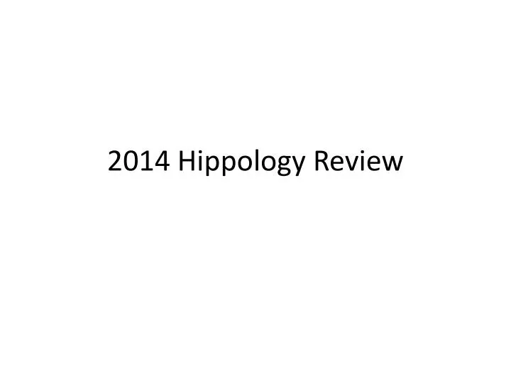 PPT - 2014 Hippology Review PowerPoint Presentation, free download - ID ...