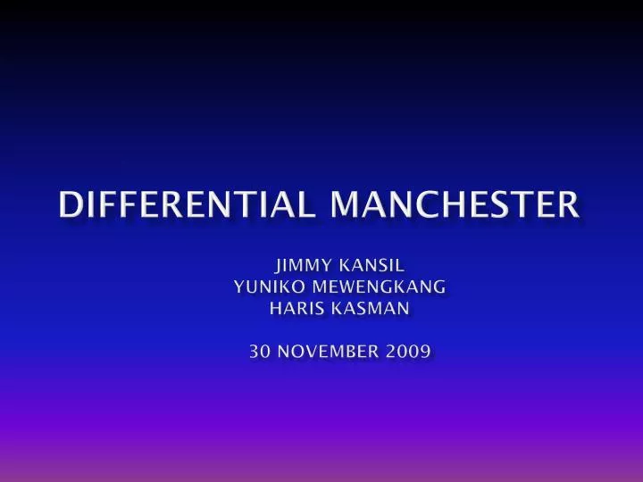 PPT - DIFFERENTIAL MANCHESTER PowerPoint Presentation, free download ...