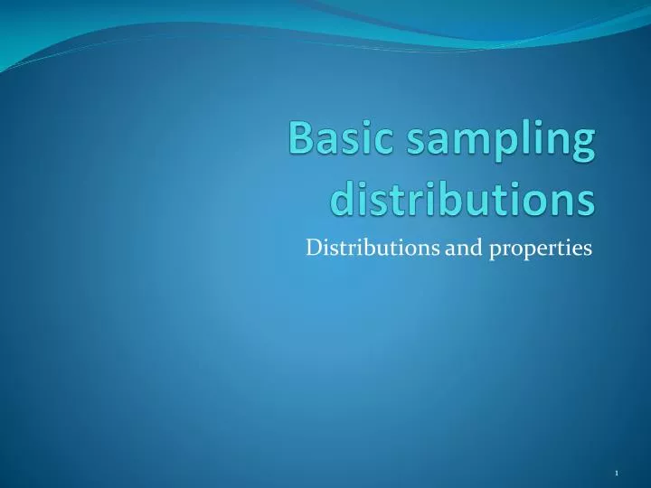 PPT - Basic sampling distributions PowerPoint Presentation, free ...
