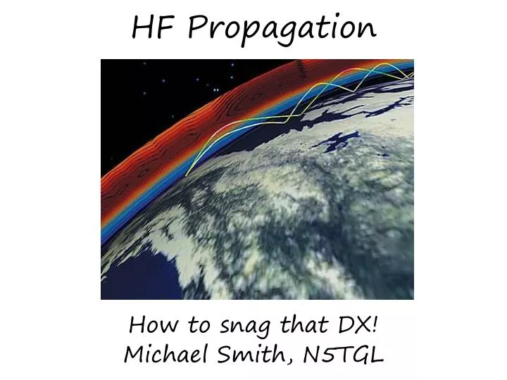 PPT - HF Propagation PowerPoint Presentation, free download - ID:2225386