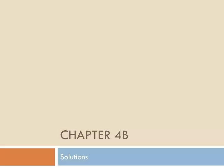 PPT - Chapter 4B PowerPoint Presentation, free download - ID:2225544