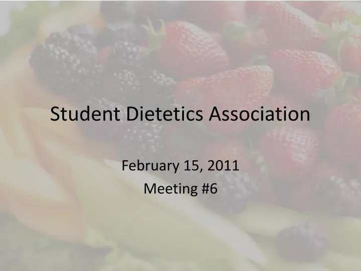 PPT - Student Dietetics Association PowerPoint Presentation, free ...